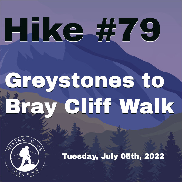 Hiking Club Ireland. Hike #79: Greystones to Bray Cliff Walk and Bray Head